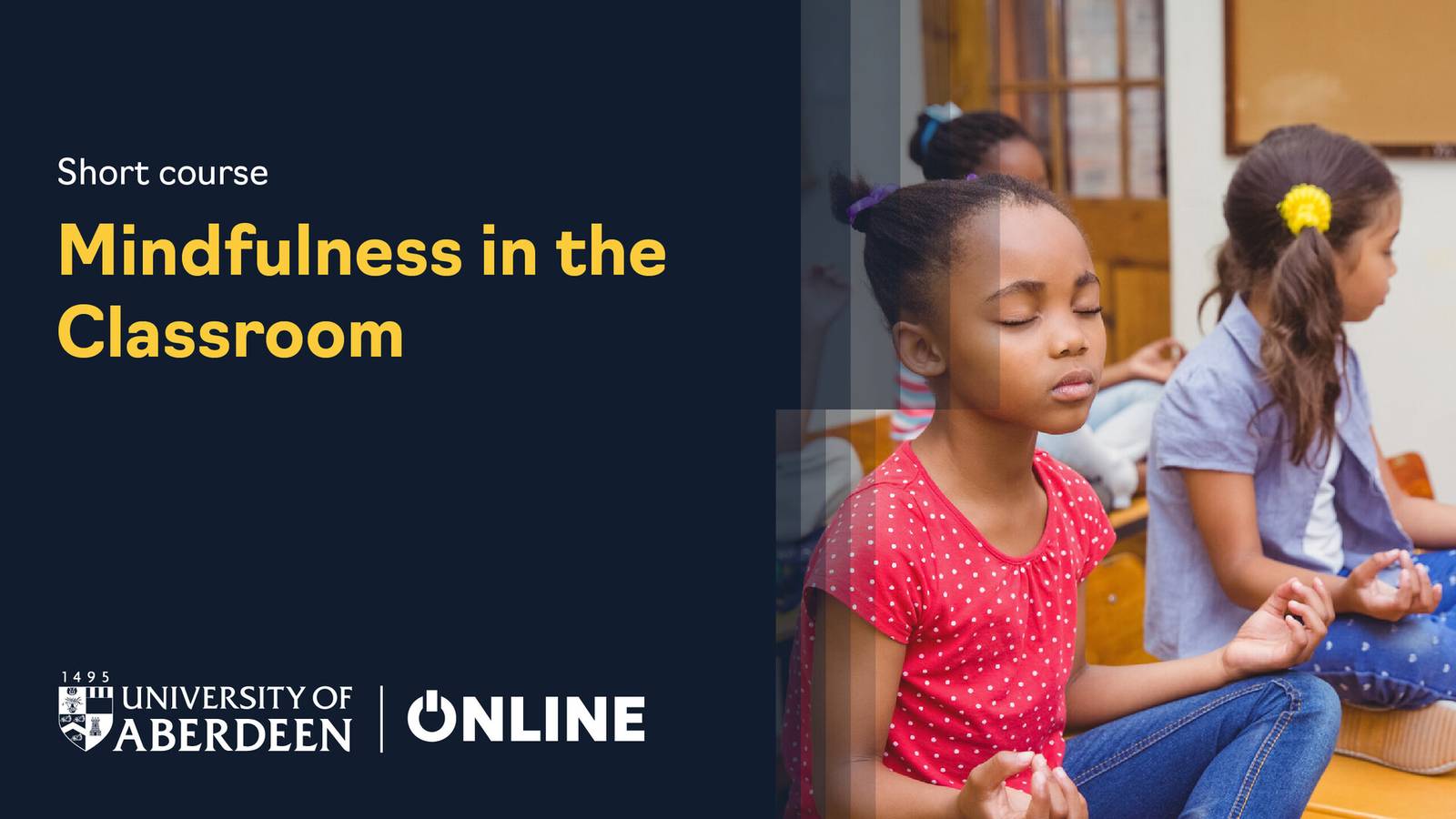 Mindfulness for Schools and Teachers - Online Course | University of ...